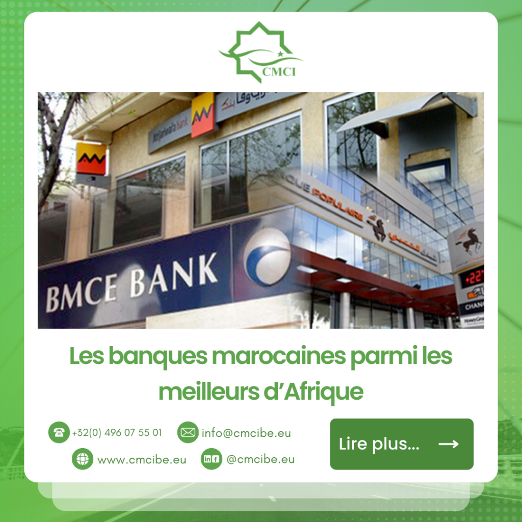 Les banques marocaines parmi les meilleurs d’Afrique - CMCIBE