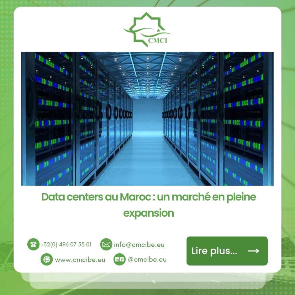 Data centers au Maroc : un marché en pleine expansion - CMCIBE